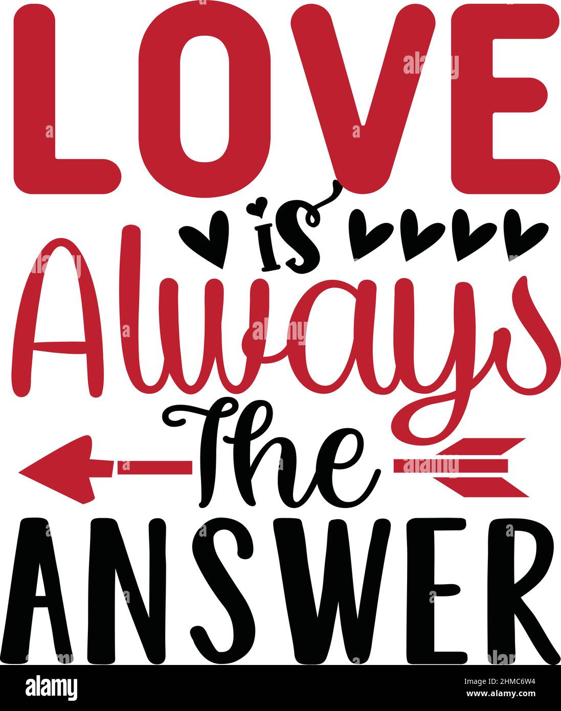 Love is always the answer hi-res stock photography and images - Alamy