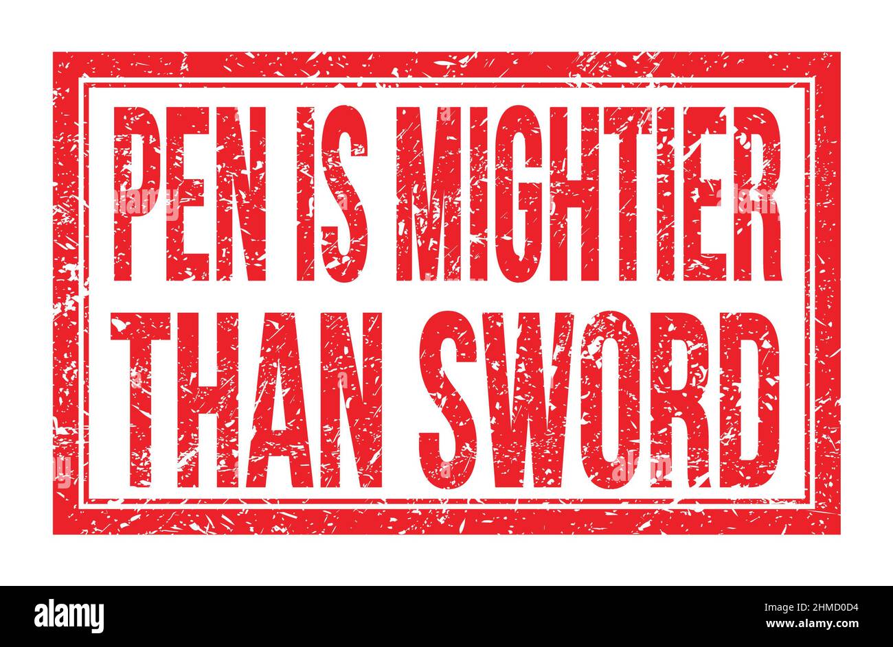 PEN IS MIGHTIER THAN SWORD, words written on red rectangle stamp sign ...