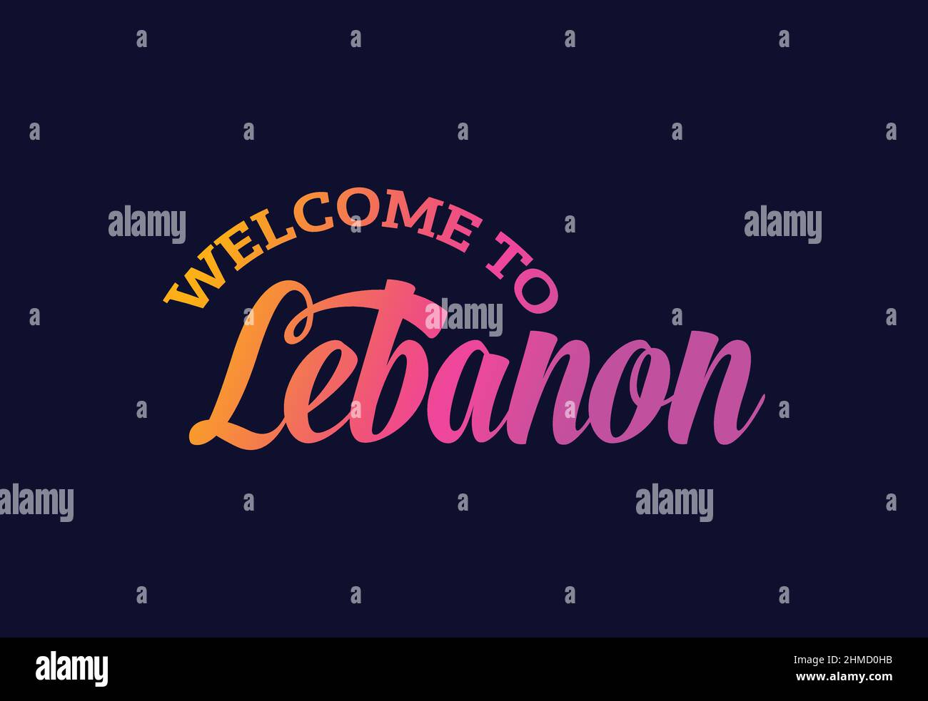 Welcome To Lebanon Word Text Creative Font Design Illustration. Welcome ...
