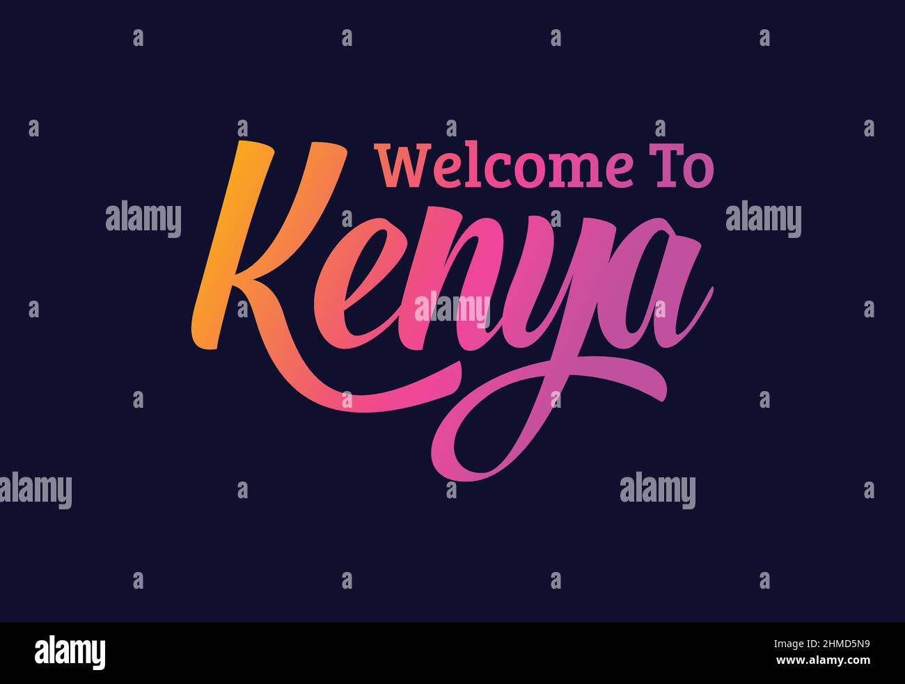 Welcome To Kenya Word Text Creative Font Design Illustration Welcome