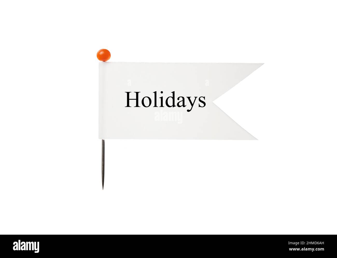 Flag that says holidays hi-res stock photography and images - Alamy