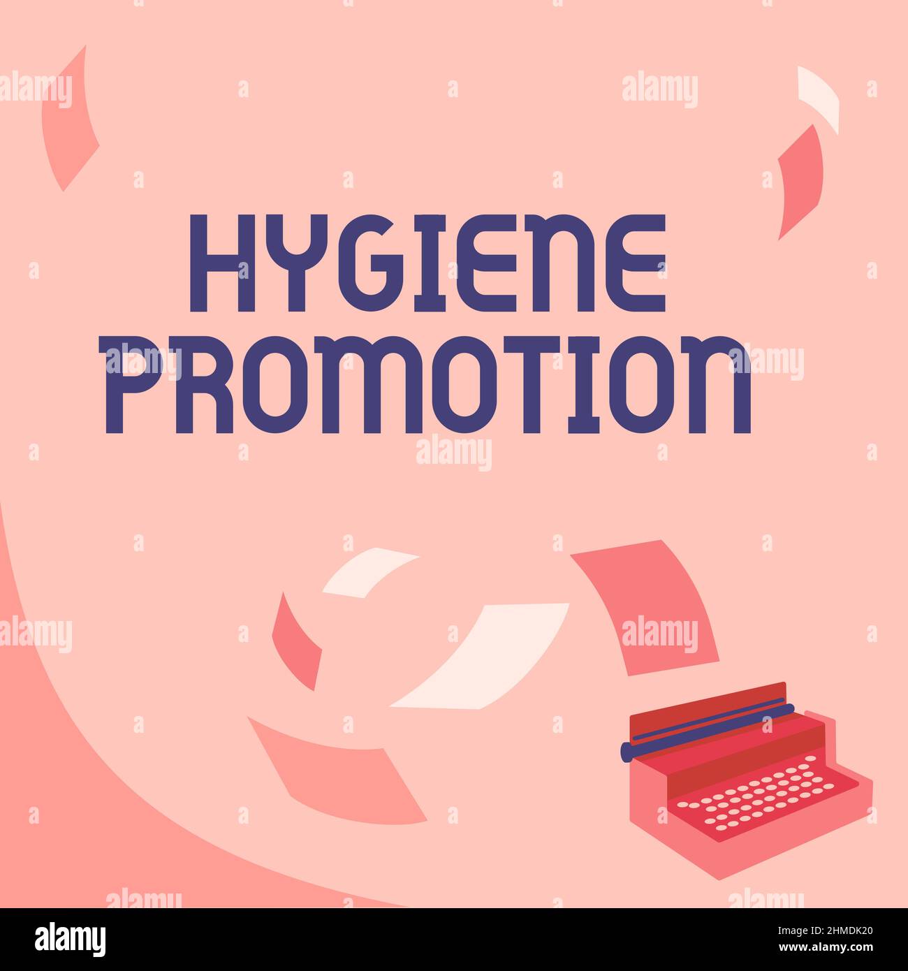 Handwriting text Hygiene Promotion. Conceptual photo systematic program ...