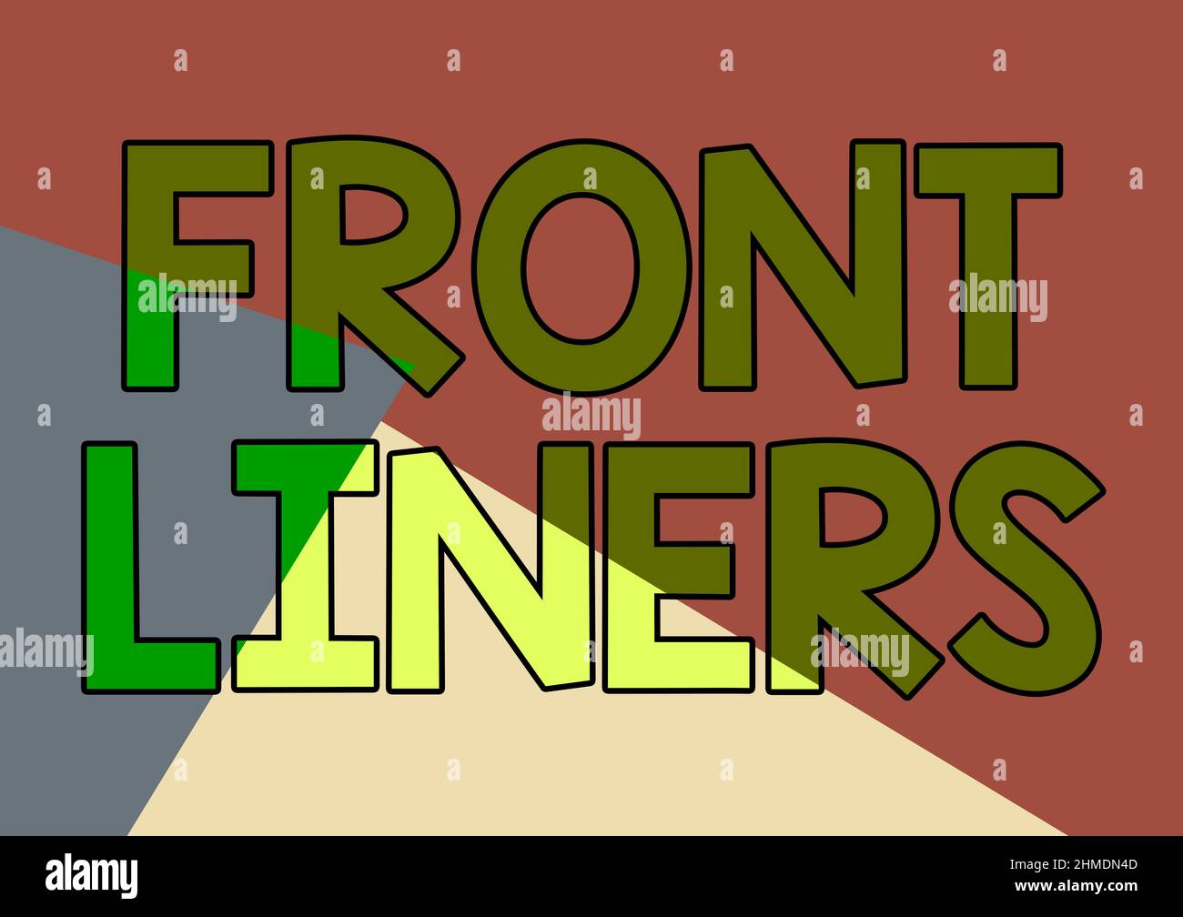 Writing displaying text Frontliners. Conceptual photo most important or ...