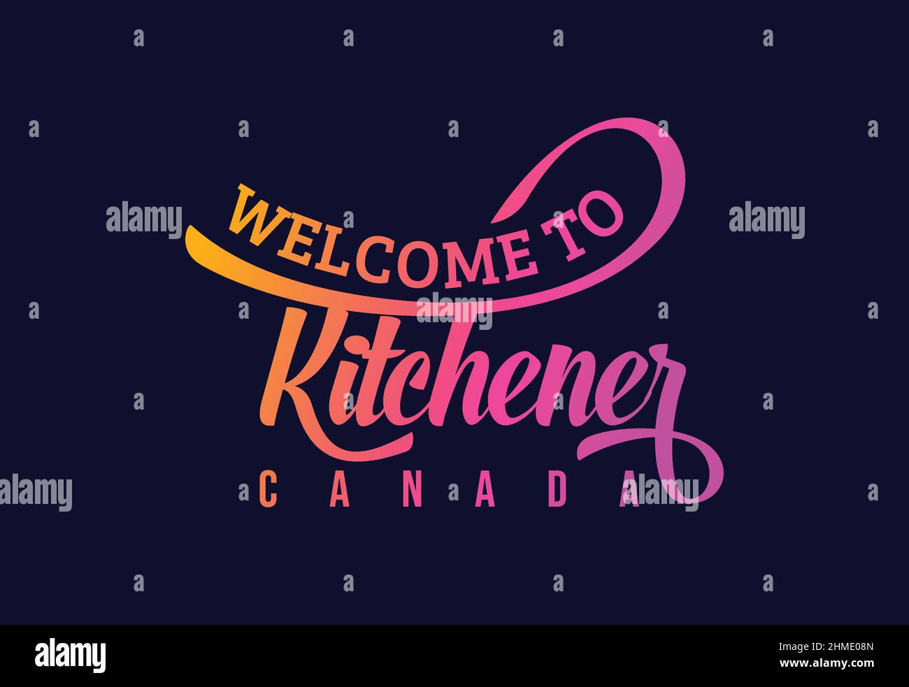 Welcome To Kitchener, Canada Word Text Creative Font Design ...