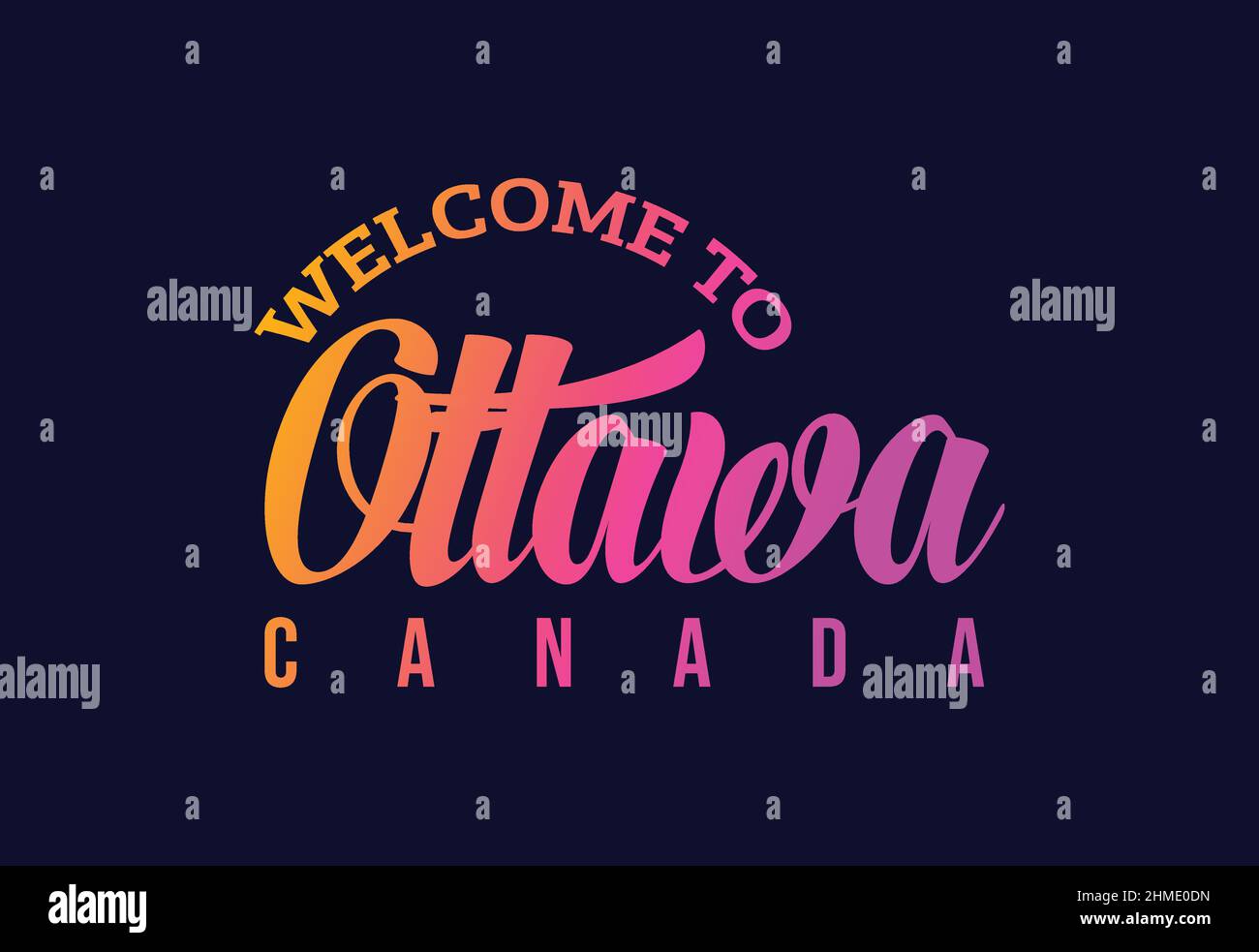 Welcome To Ottawa, Canada Word Text Creative Font Design Illustration ...