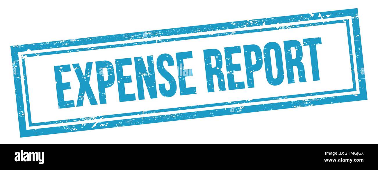EXPENSE REPORT text on blue grungy vintage rectangle stamp Stock Photo ...