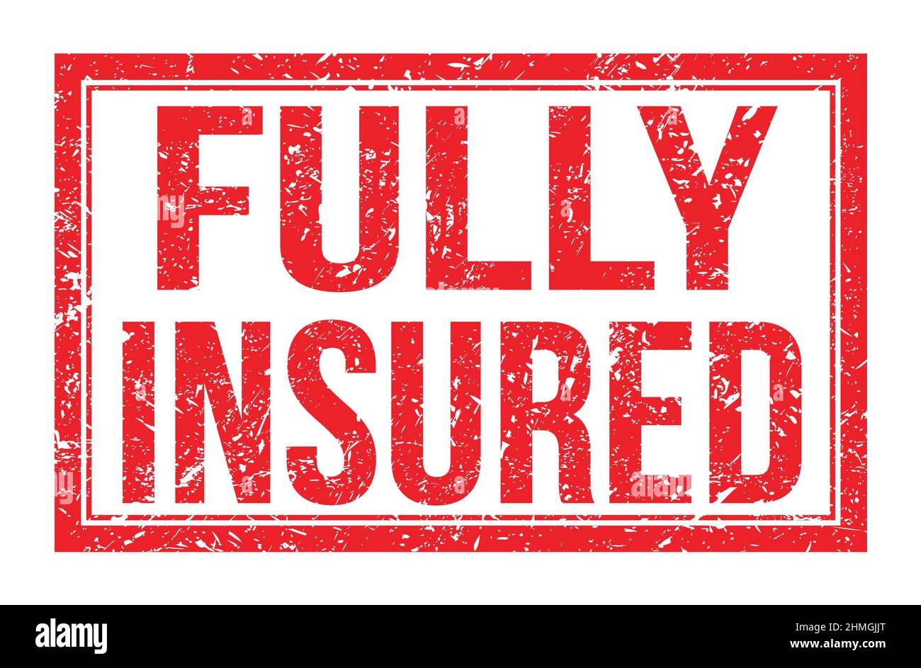 FULLY INSURED, words written on red rectangle stamp sign Stock Photo ...