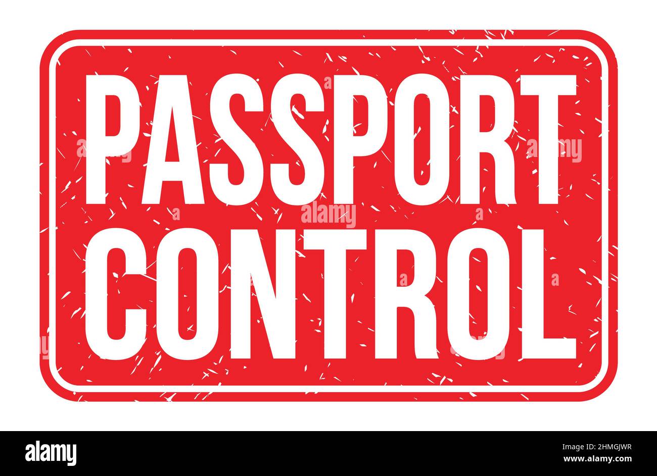 PASSPORT CONTROL, words written on red rectangle stamp sign Stock Photo ...