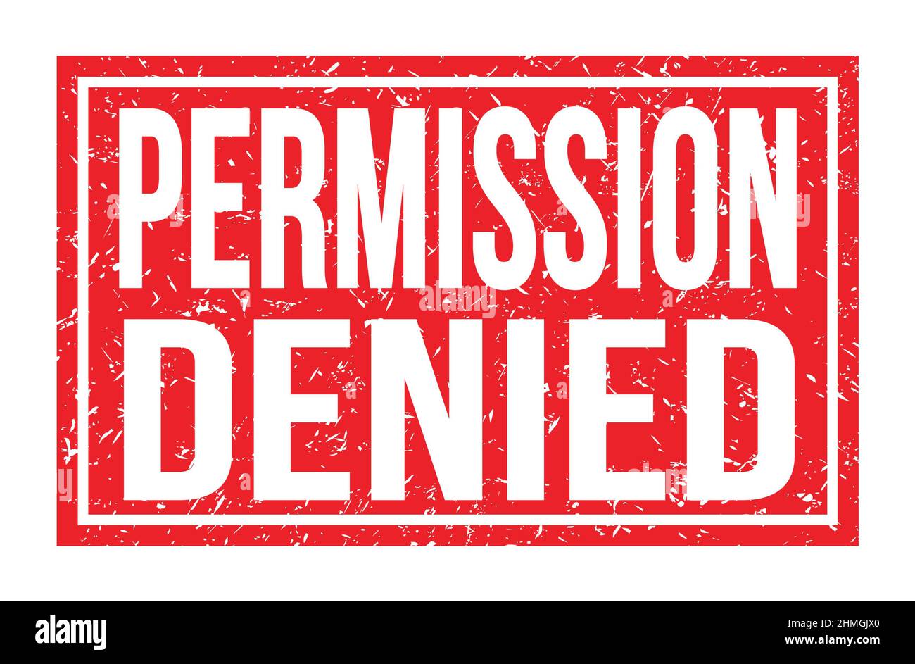 PERMISSION DENIED, words written on red rectangle stamp sign Stock ...