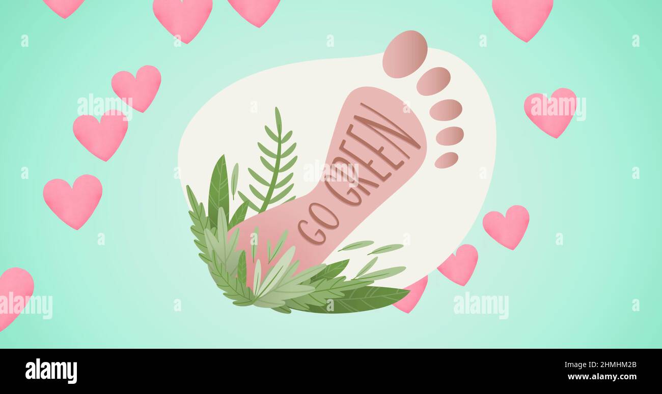 Image of go green text and foot print logo over falling hearts on blue ...