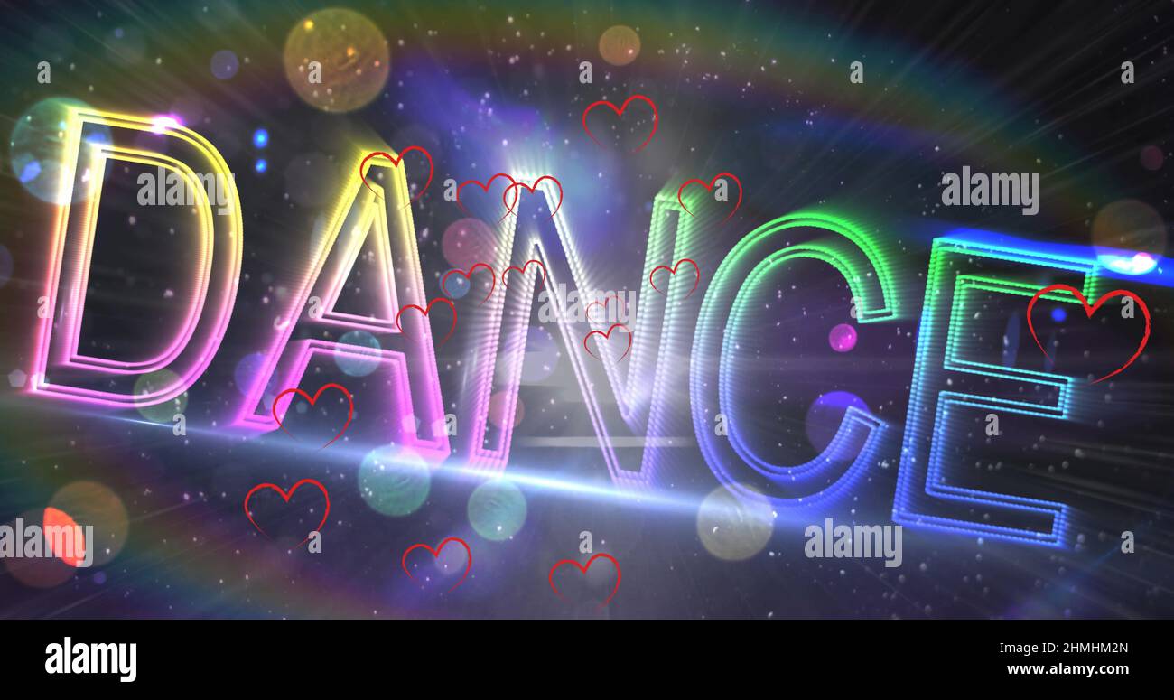 Image of red hearts over neon dance text and spots of light in ...
