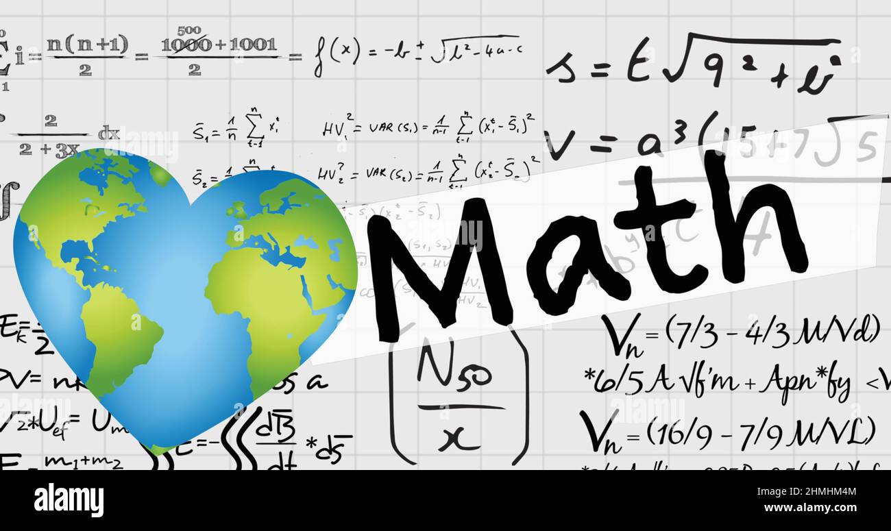 Image of heart globe and math text over mathematical equations in ...
