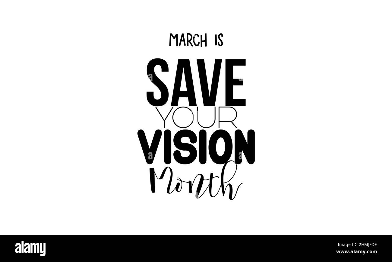 Save your vision month. Right vision brush calligraphy concept vector ...