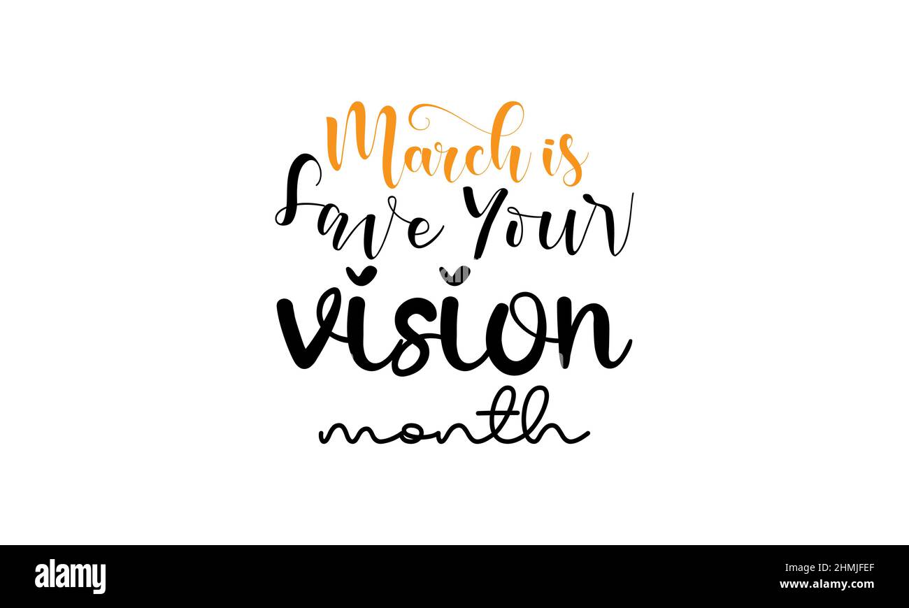Save your vision month. Right vision brush calligraphy concept vector ...