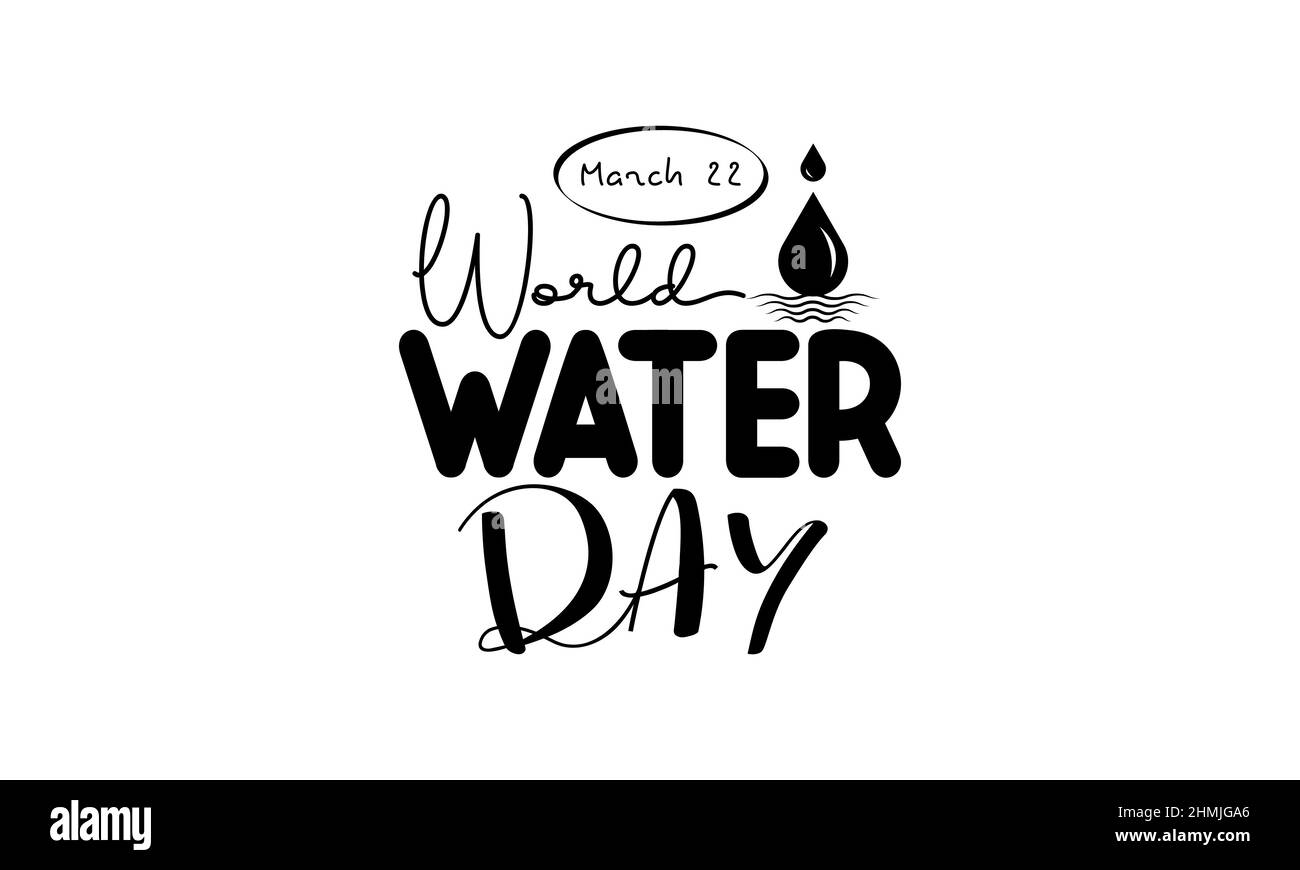 World Water Day. Water life brush calligraphy concept vector template ...