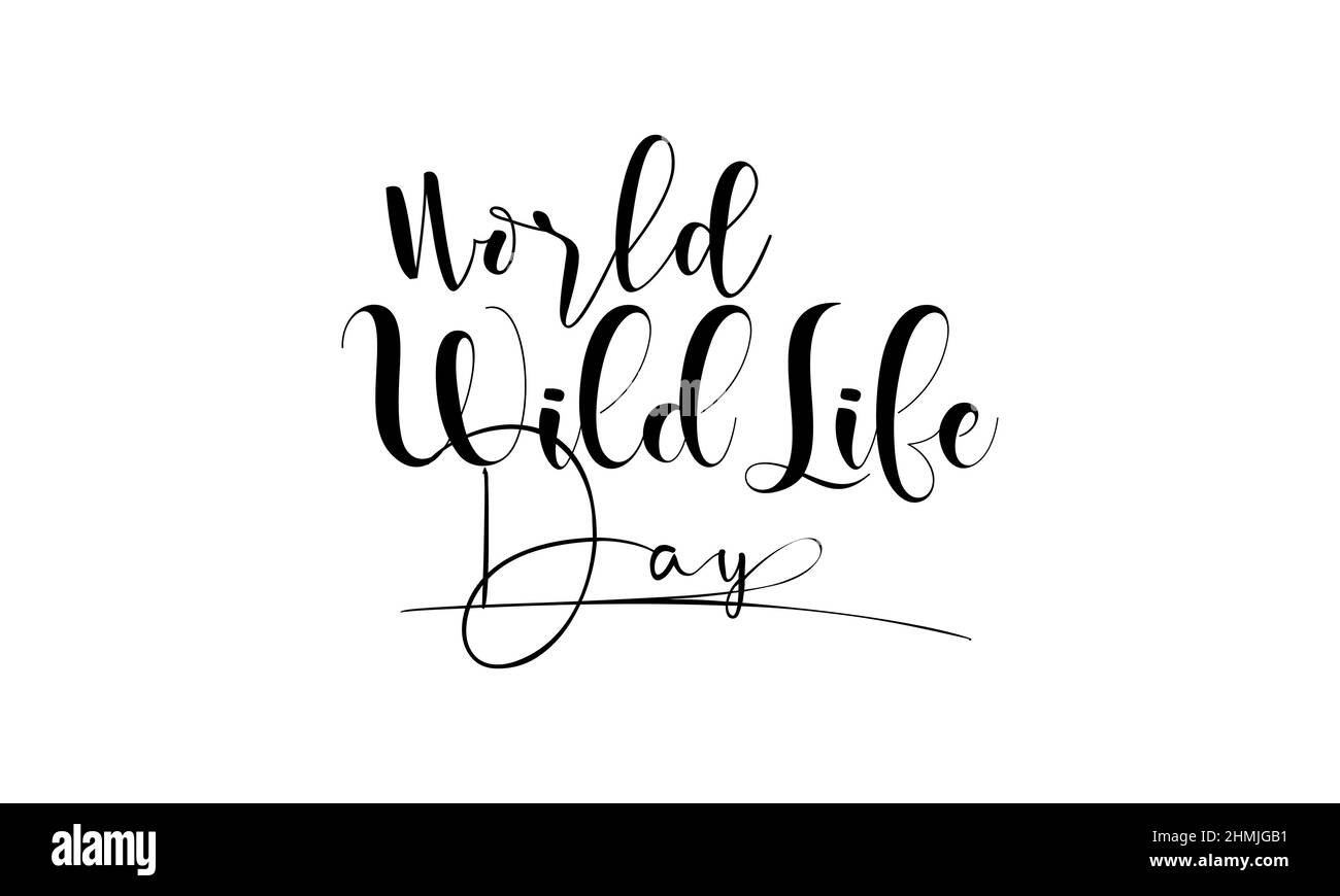 World wildlife day. Wildlife protection brush calligraphy concept ...