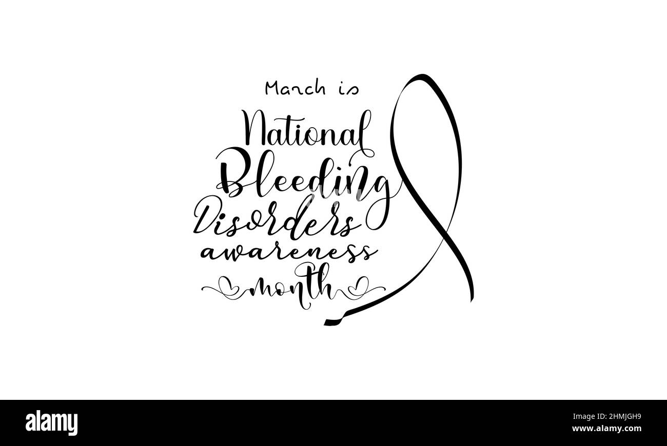 National Bleeding Disorders awareness month. Health awareness concept ...