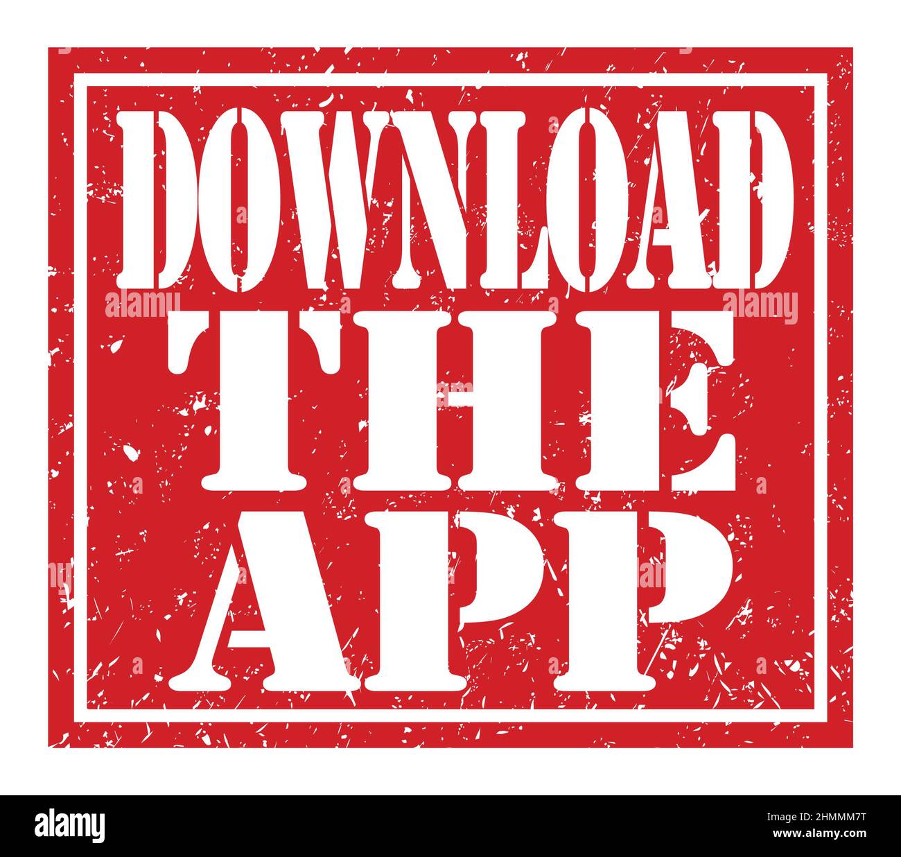 DOWNLOAD THE APP, words written on red stamp sign Stock Photo - Alamy