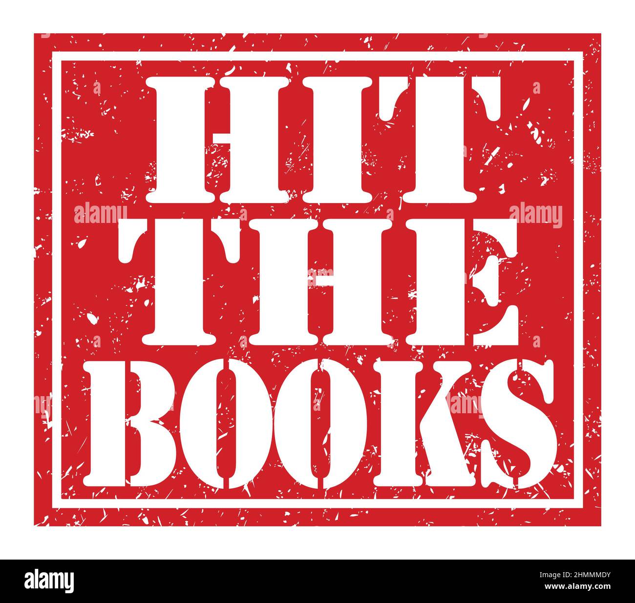 HIT THE BOOKS, words written on red stamp sign Stock Photo - Alamy
