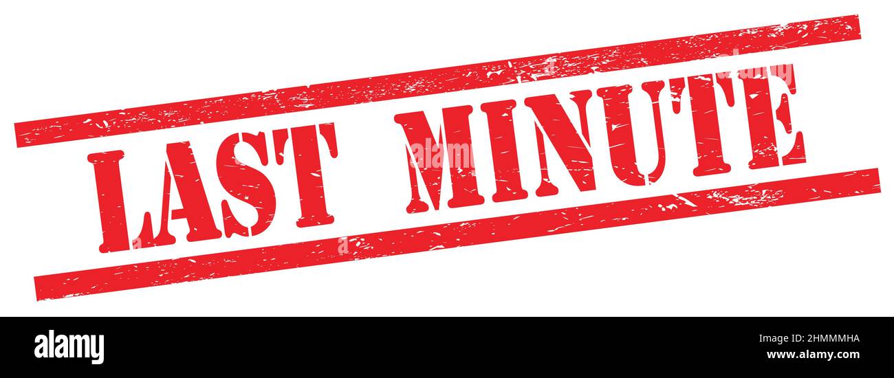 LAST MINUTE text on red grungy rectangle vintage stamp Stock Photo - Alamy