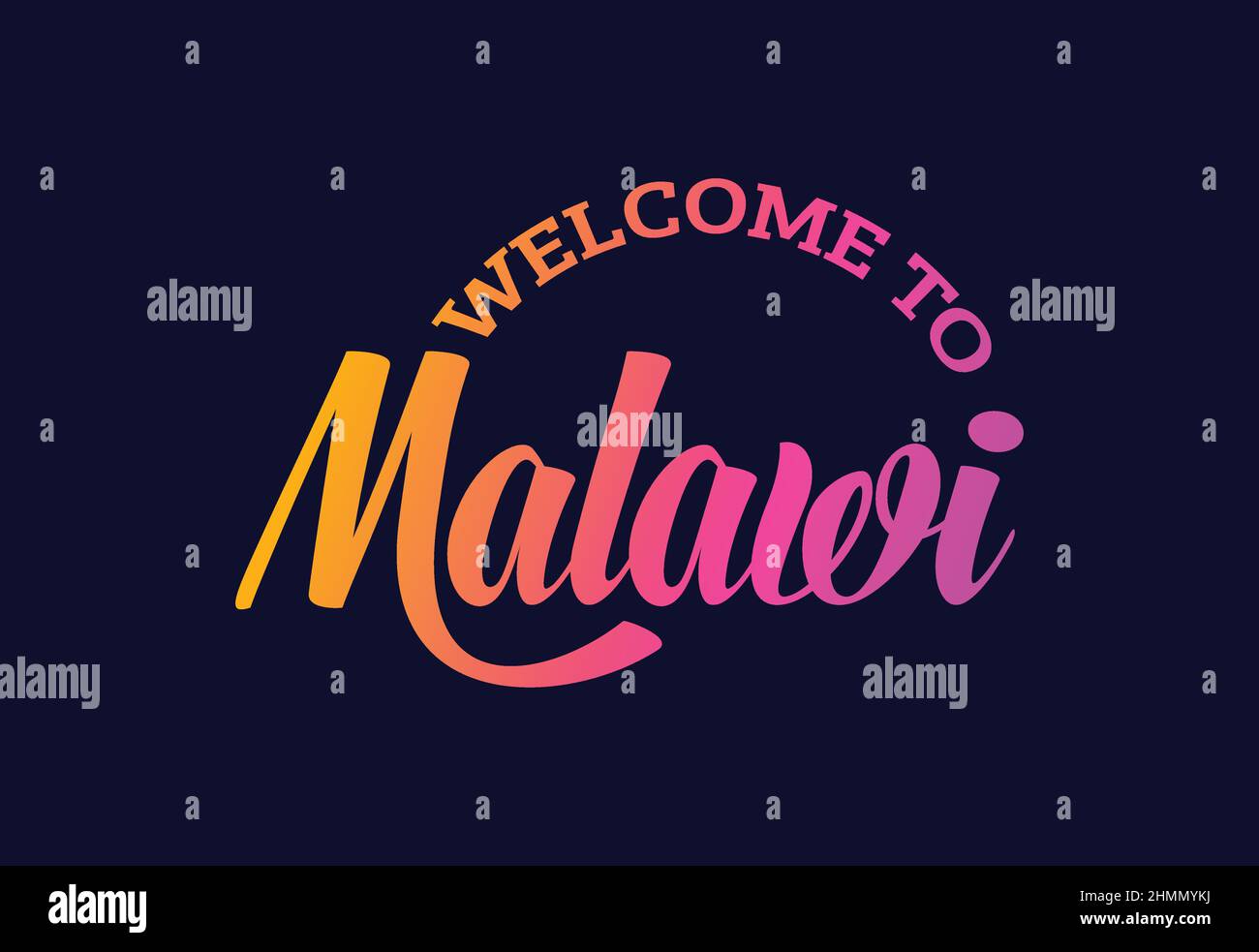 Welcome To Malawi Word Text Creative Font Design Illustration. Welcome ...
