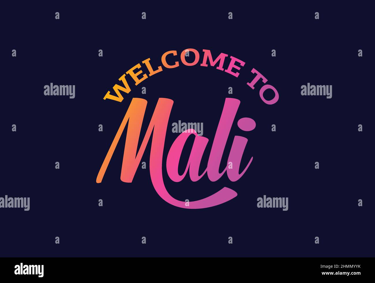 Welcome To Mali Word Text Creative Font Design Illustration. Welcome ...