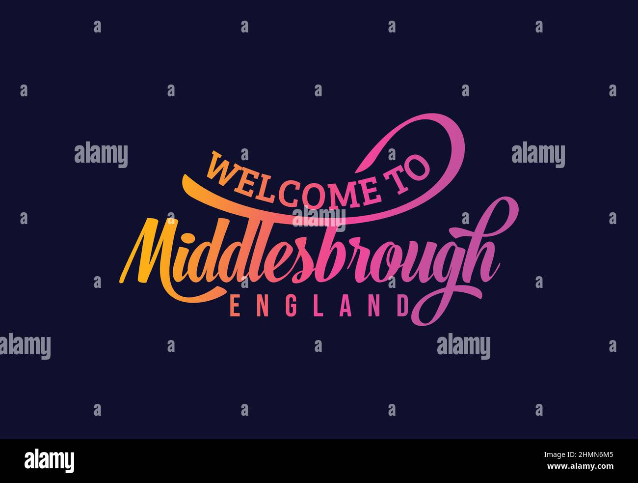 Welcome To Middlesbrough, England Word Text Creative Font Design ...