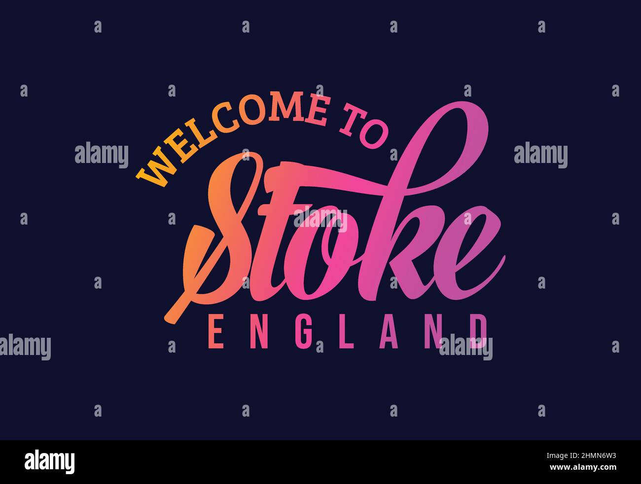 Welcome To Stoke, England Word Text Creative Font Design Illustration ...