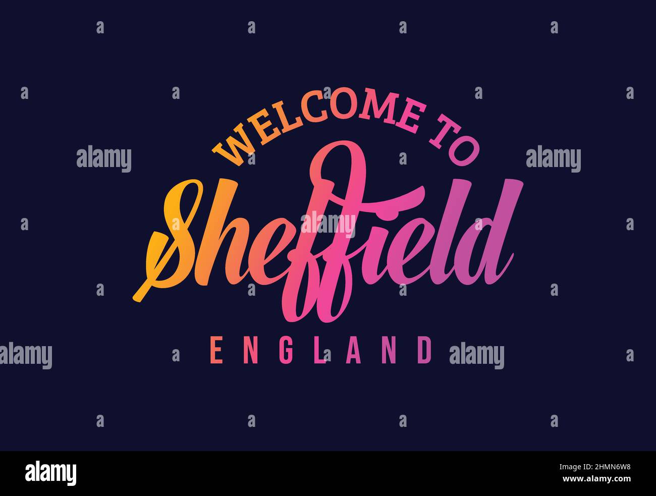 Welcome To Sheffield, England Word Text Creative Font Design ...