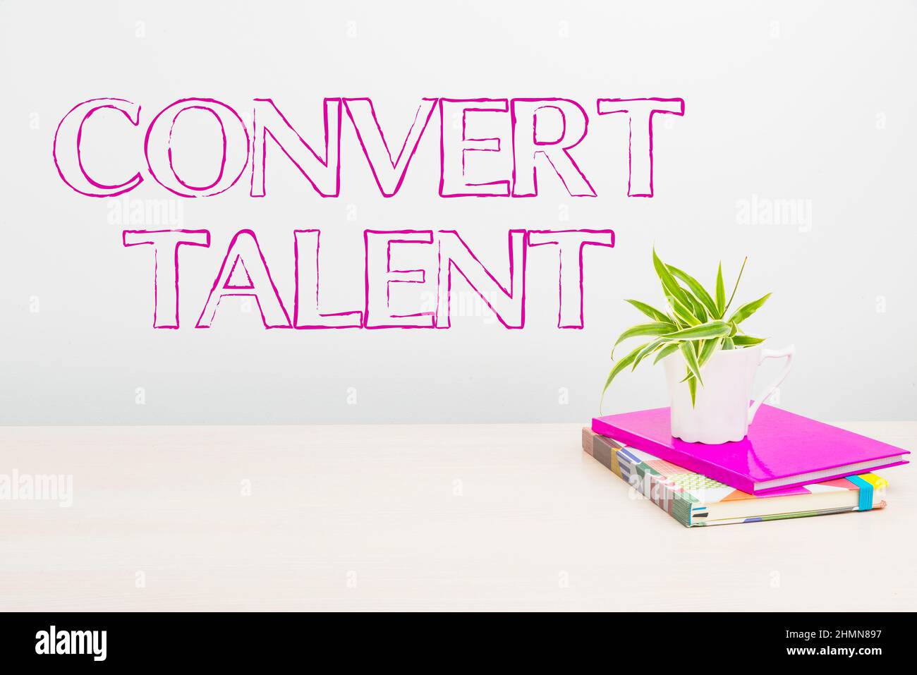 Text showing inspiration Convert Talent. Business approach to bring ...
