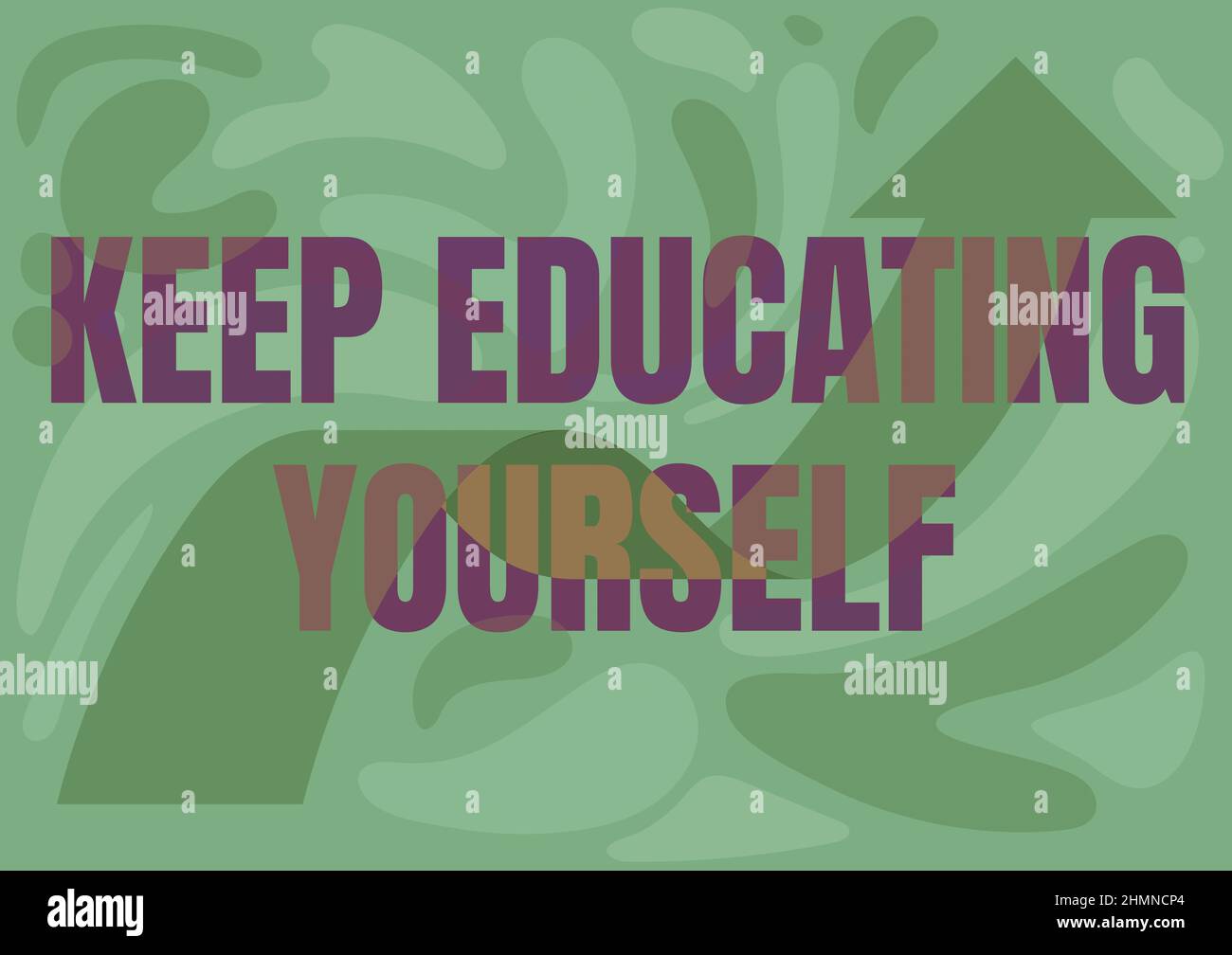 Inspiration showing sign Keep Educating Yourself. Business showcase ...