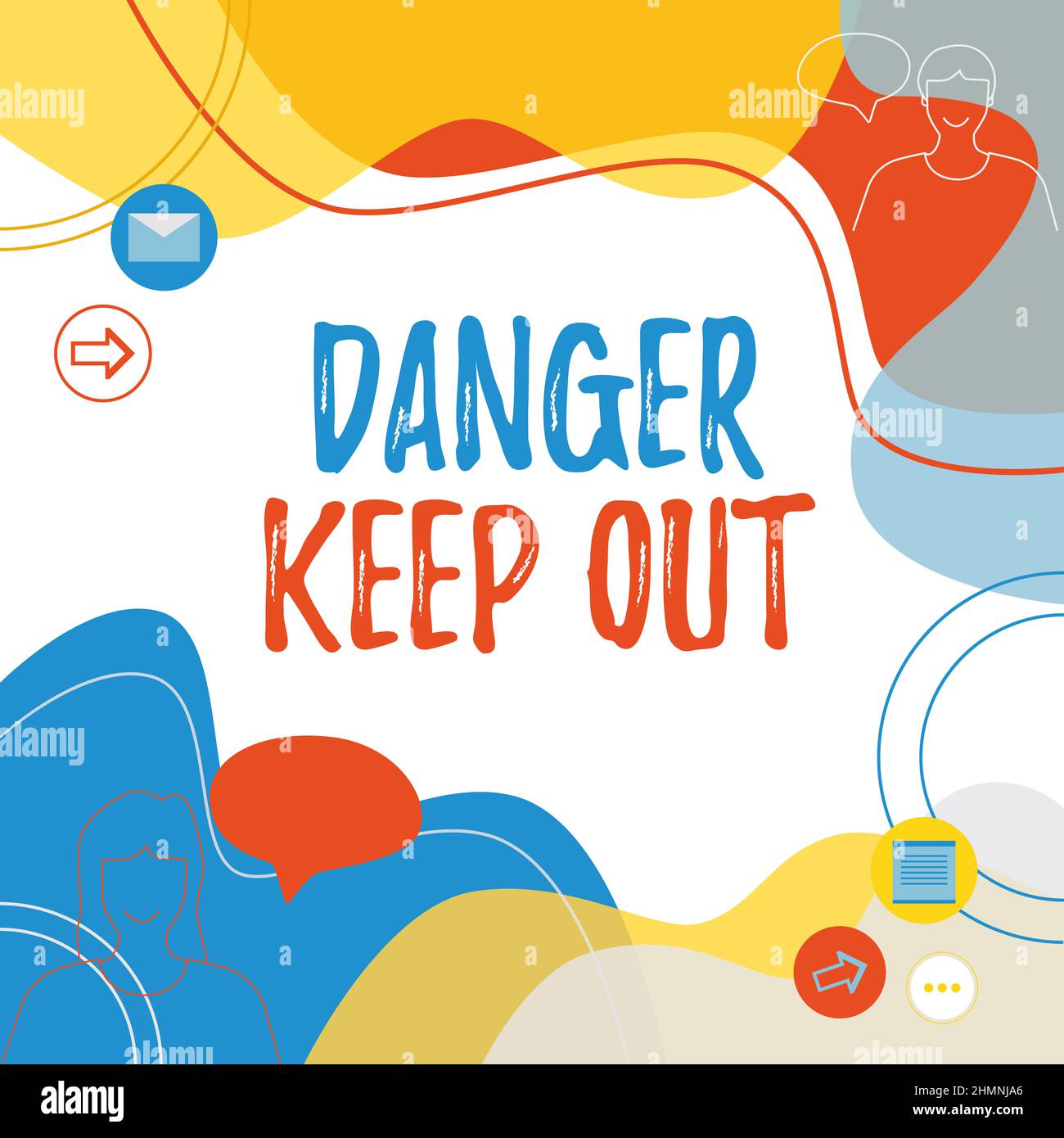 Text sign showing Danger Keep Out. Concept meaning Warning be alert ...