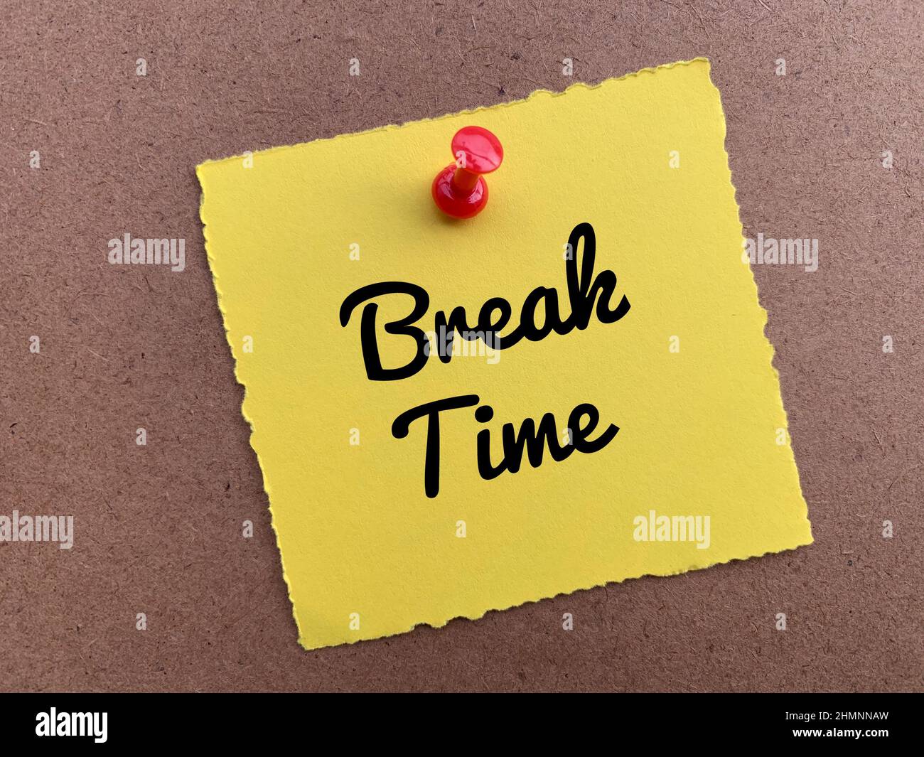 Break time text on yellow torn notepad. Conceptual Stock Photo - Alamy