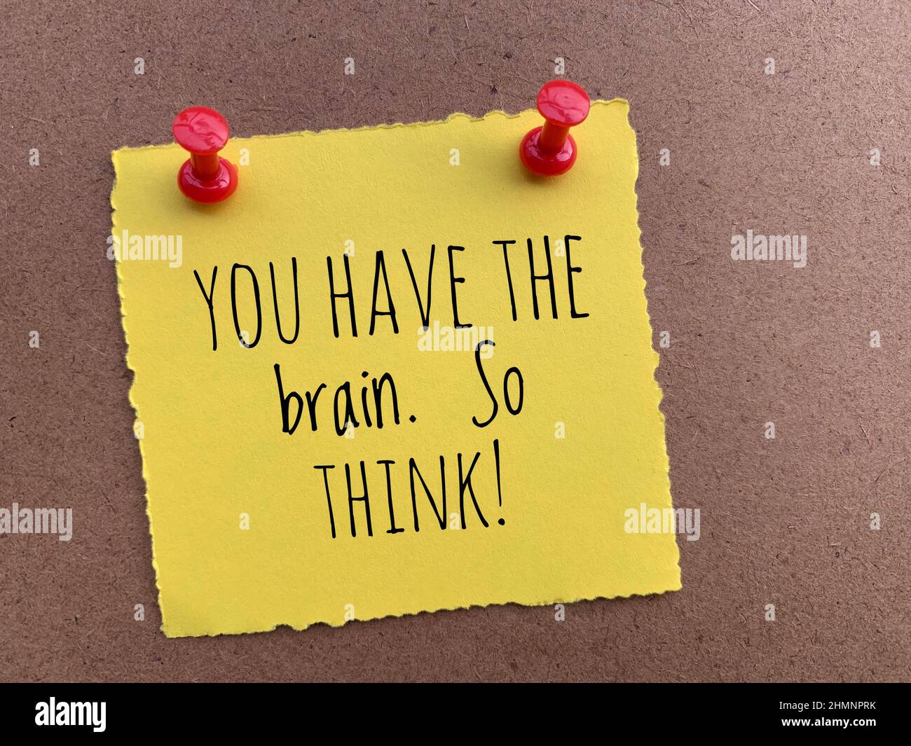 You have the brain. So think. Conceptual Stock Photo - Alamy