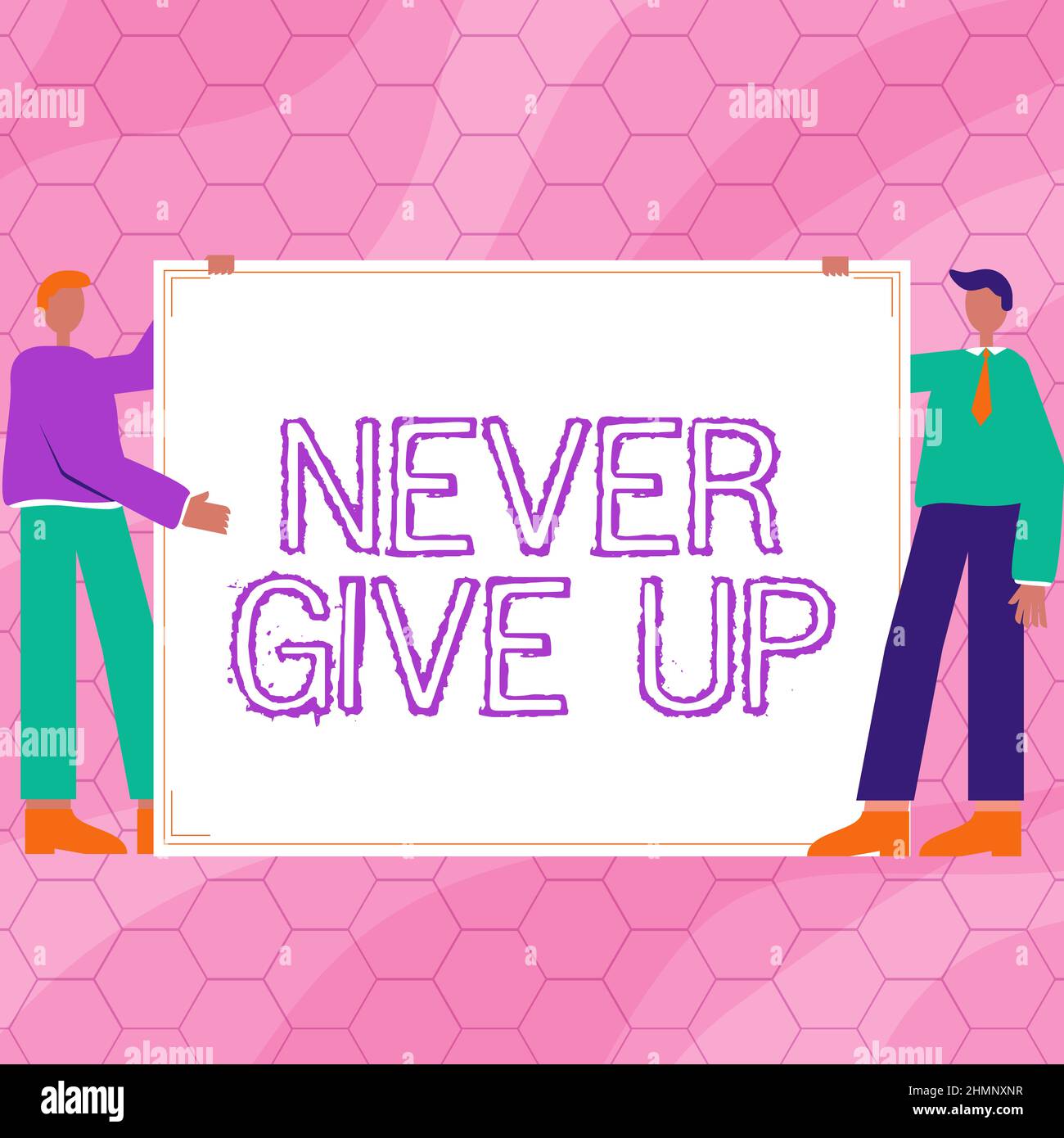 Inspiration showing sign Never Give Up. Business showcase Keep trying ...