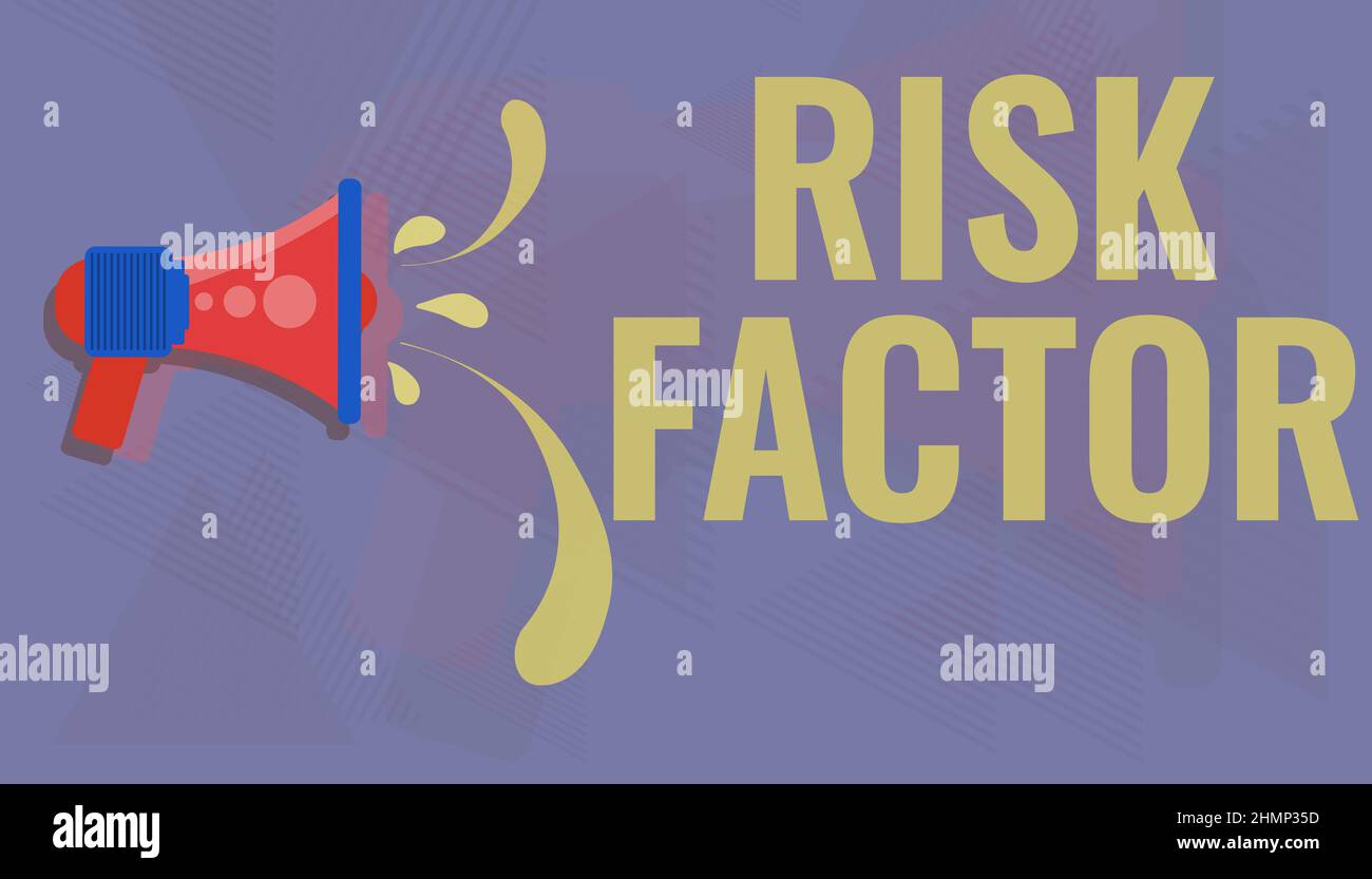 Conceptual display Risk Factor. Conceptual photo Characteristic that ...
