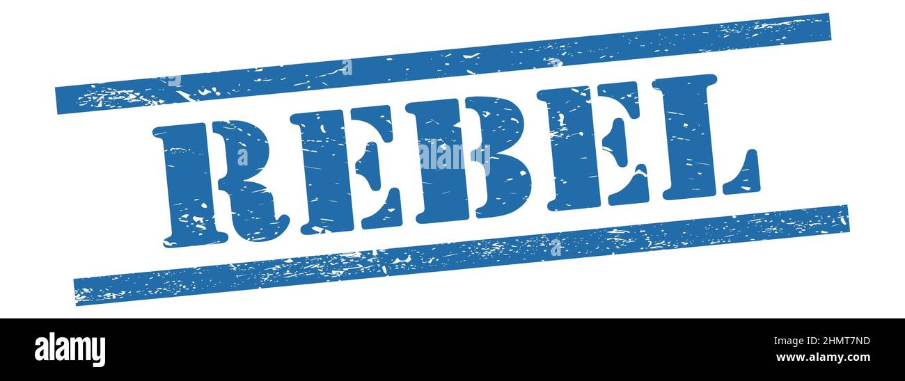 REBEL text on blue grungy vintage rubber stamp Stock Photo - Alamy