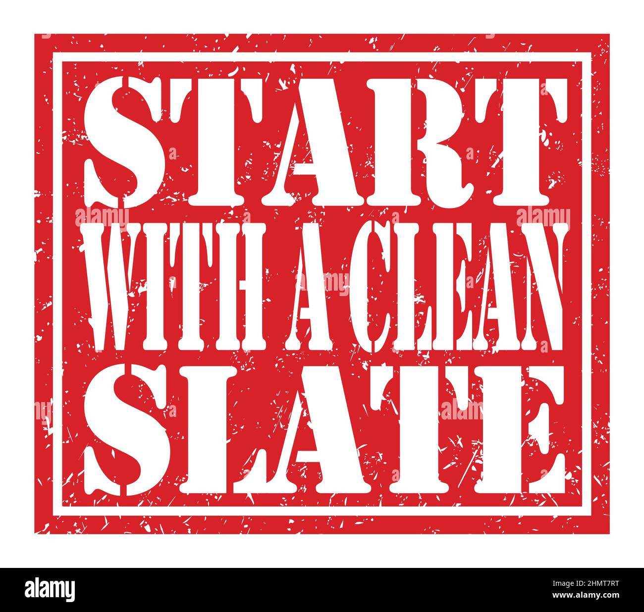 START WITH A CLEAN SLATE, words written on red stamp sign Stock Photo ...