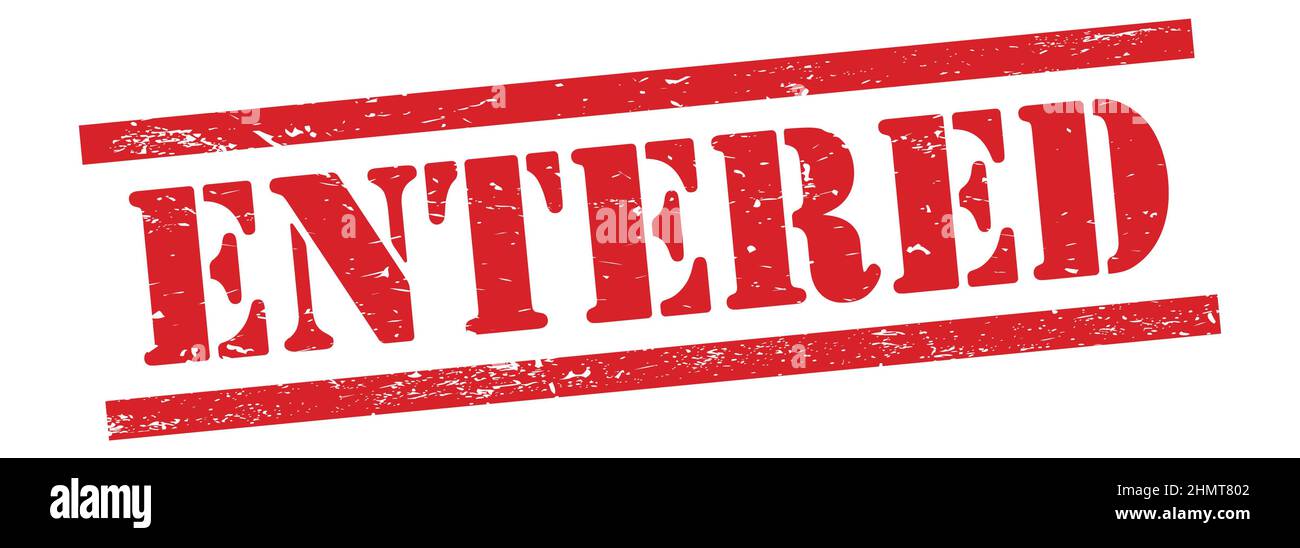 ENTERED text on red grungy vintage rubber stamp Stock Photo - Alamy