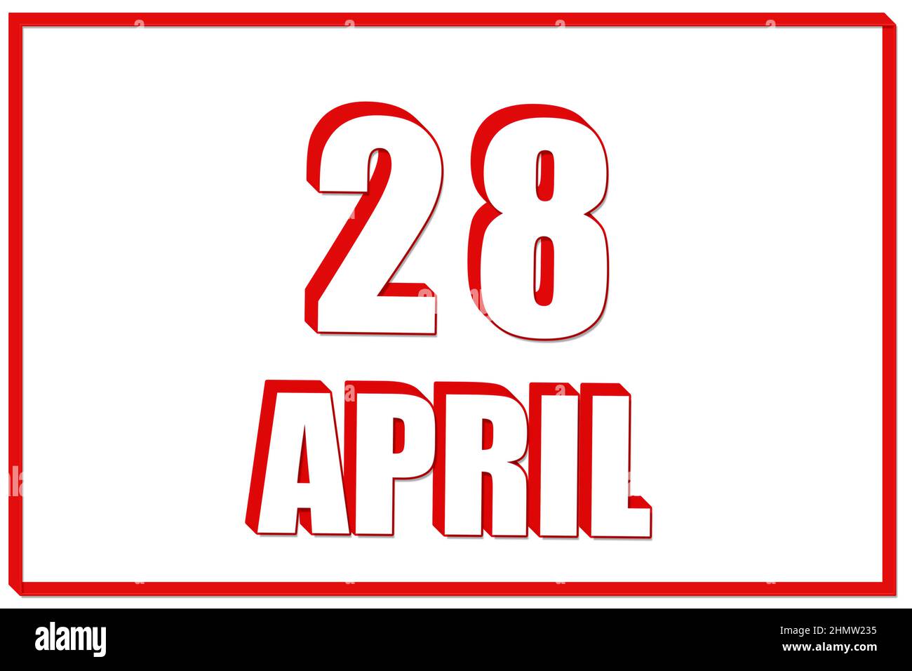 28th day of April. 3d calendar with the date of 28 April on white ...