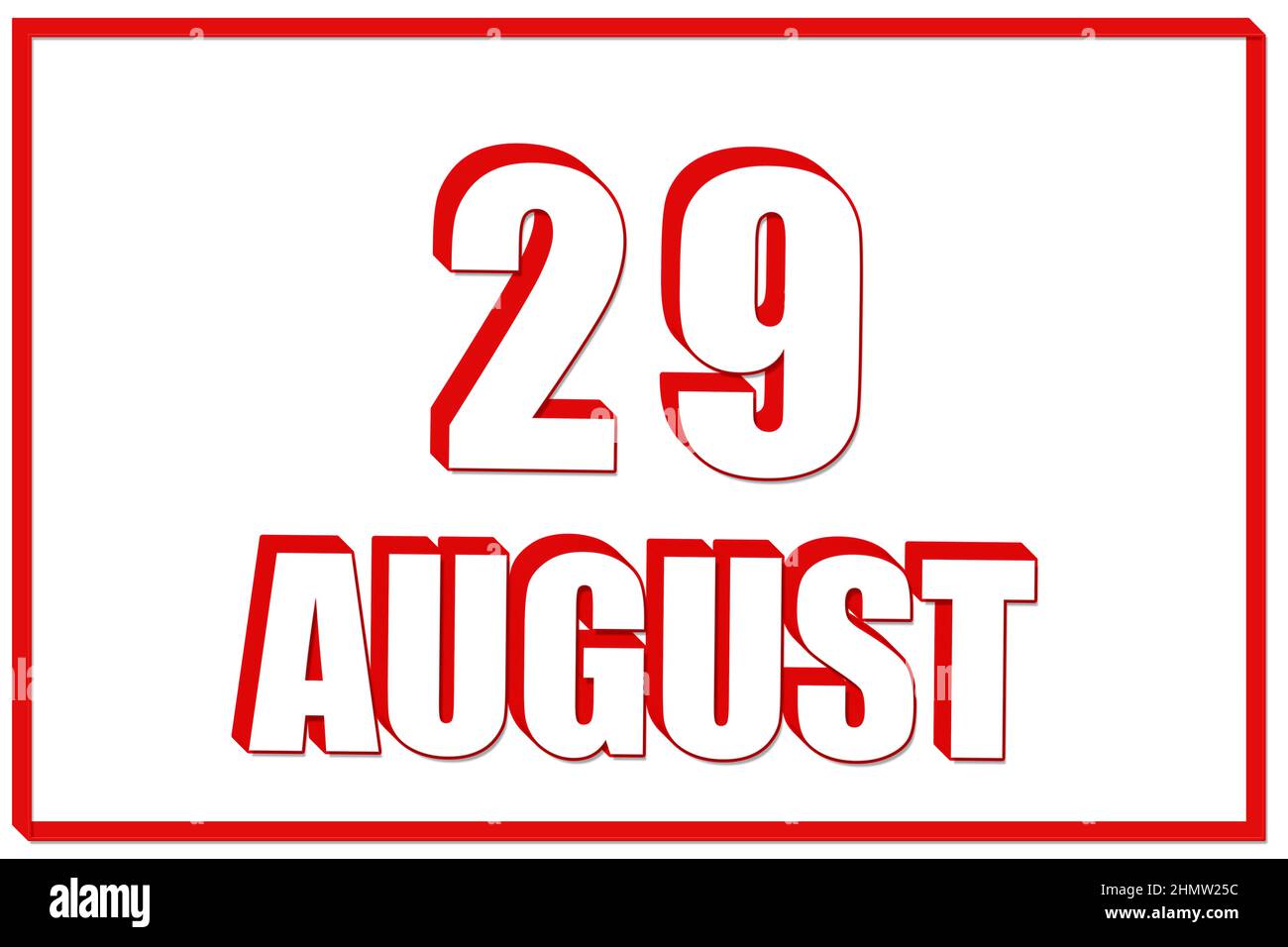 29th day of August. 3d calendar with the date of 29 August on white ...