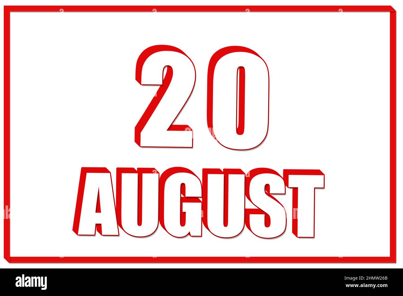 20th day of August. 3d calendar with the date of 20 August on white ...