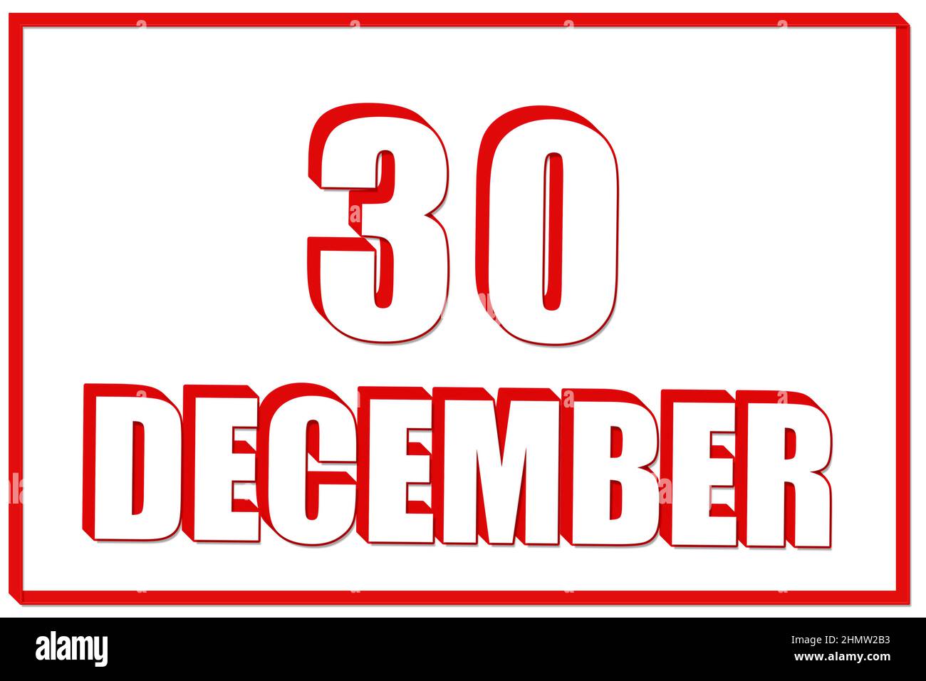 30th day of December. 3d calendar with the date of 30 December on white ...
