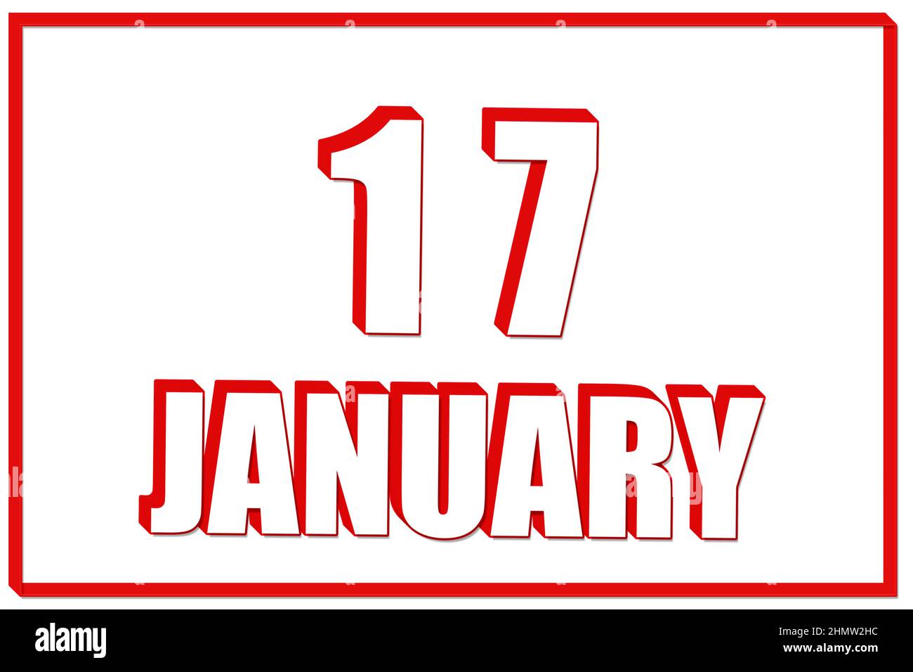 17th day of January. 3d calendar with the date of 17 January on white ...