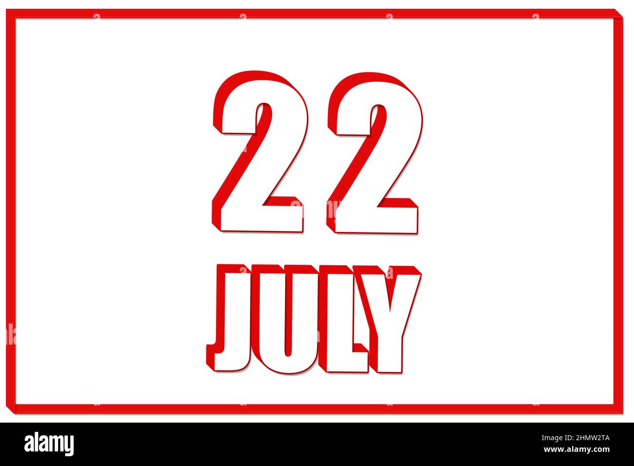22nd day ofJuly. 3d calendar with the date of 22July on white ...