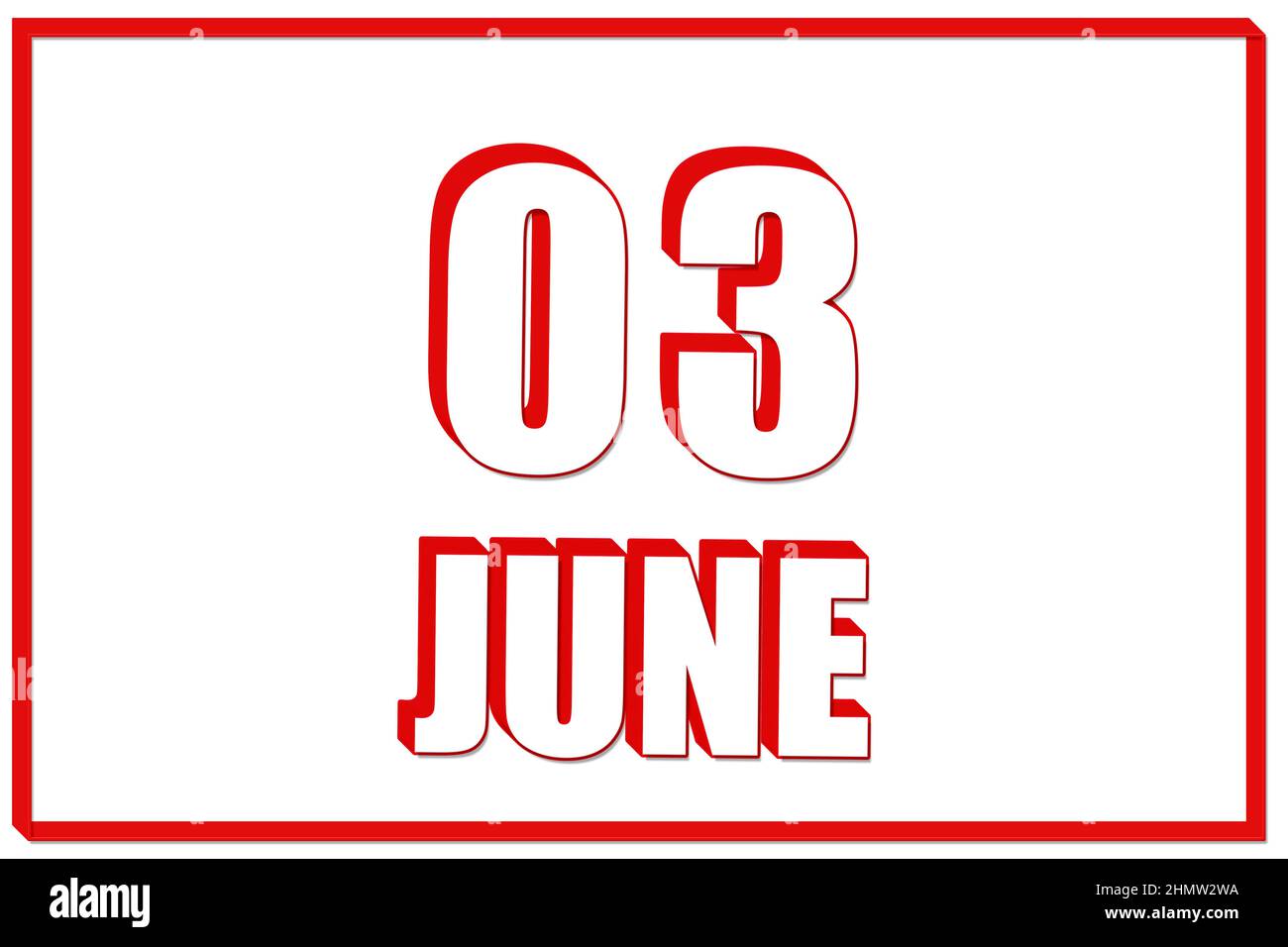3rd day of June. 3d calendar with the date of 3 June on white ...