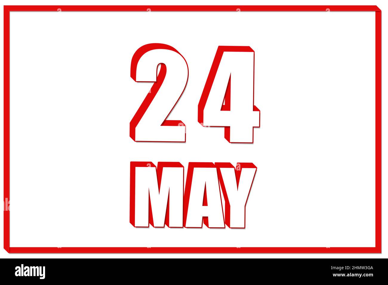 24th day of May. 3d calendar with the date of 24 May on white ...