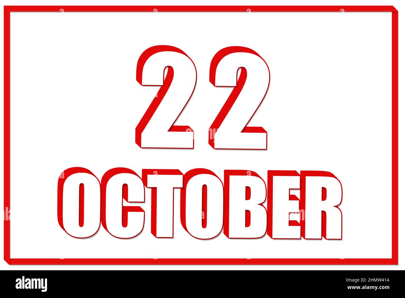 22nd day of October. 3d calendar with the date of 22 October on white ...