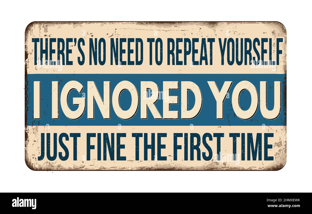 Ignored sign Stock Vector Images - Alamy