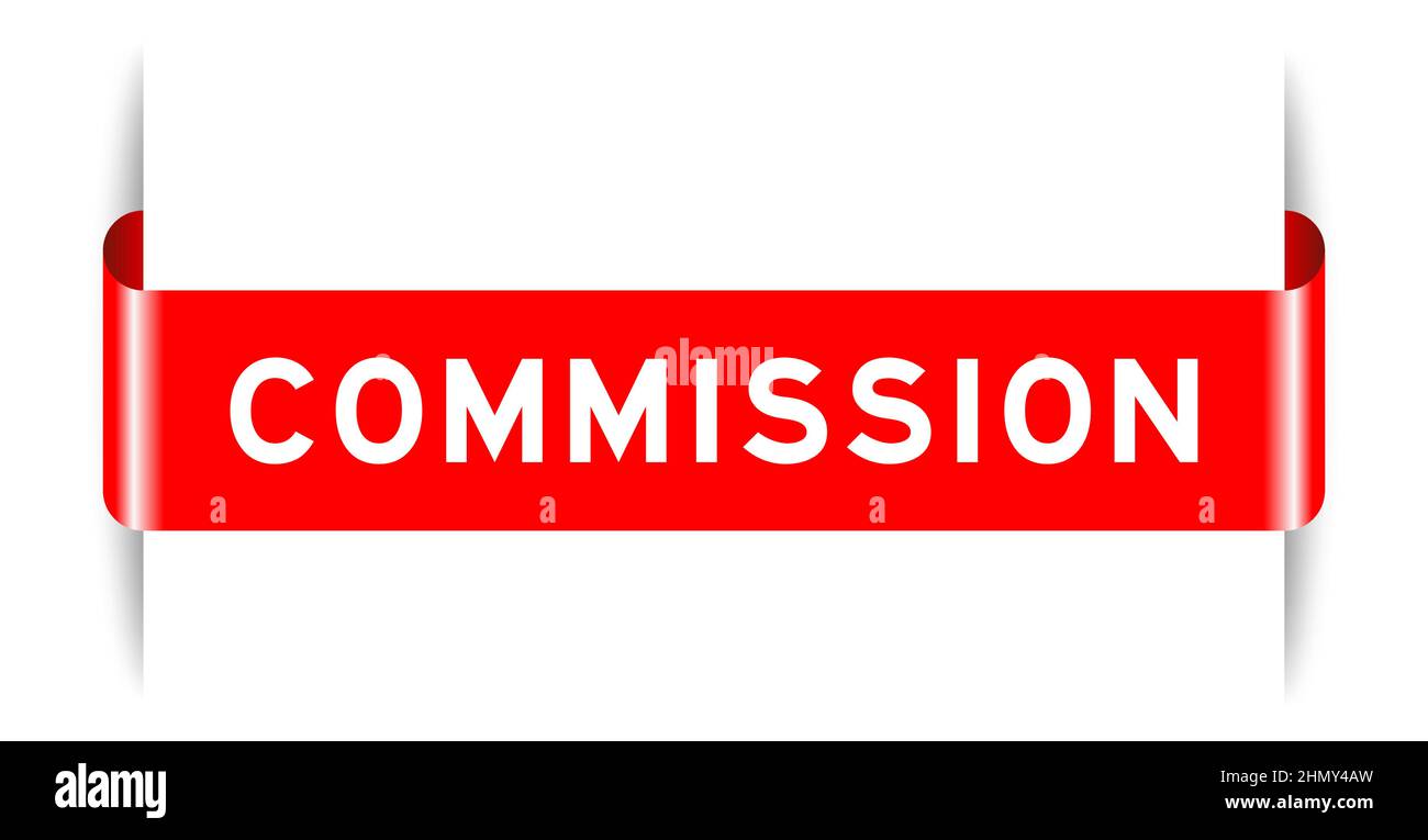 Red color inserted label banner with word commission on white ...